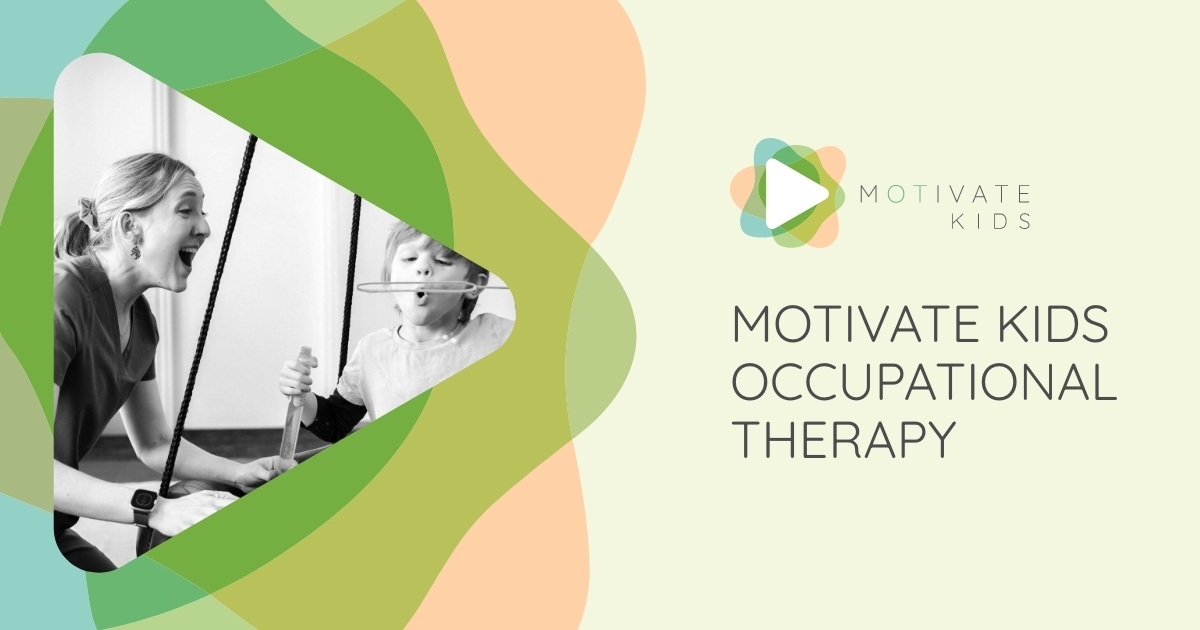 Motivate Kids | Adelaide Occupational Therapy for Kids